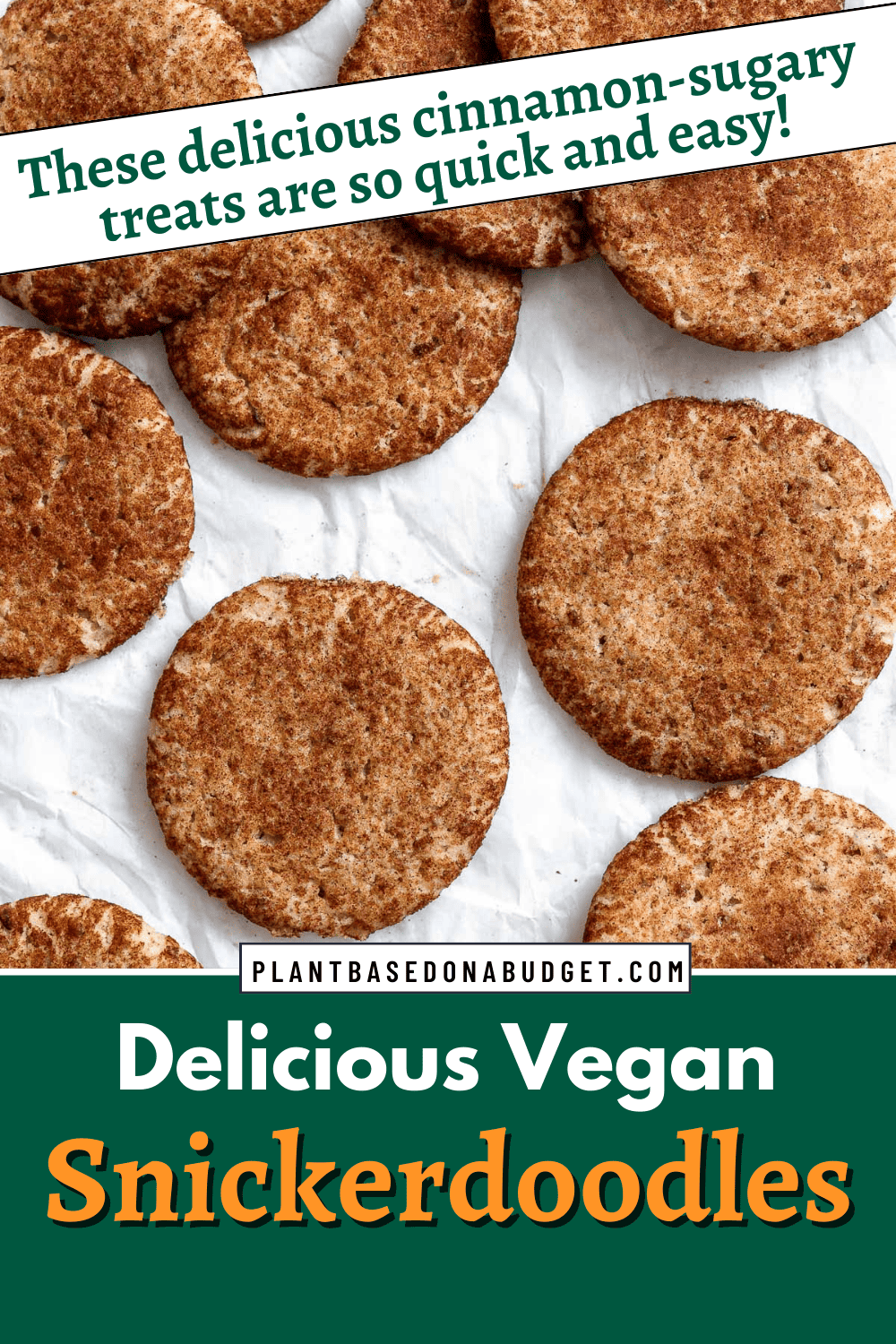 Easy Vegan Snickerdoodles - Plant-Based on a Budget
