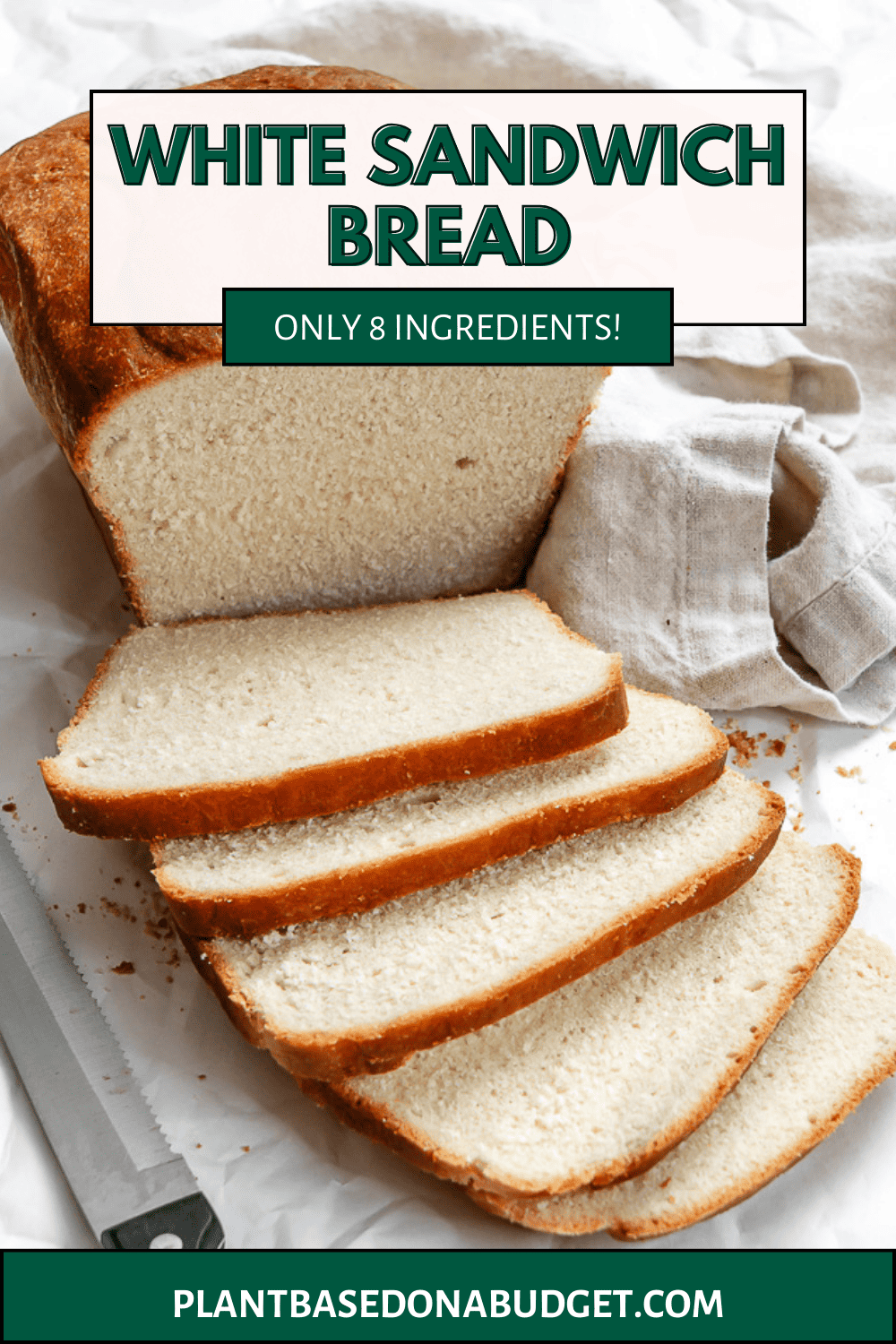 Basic Sandwich Bread Recipe - Plant-Based on a Budget