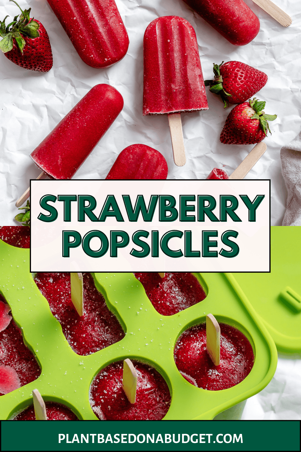 Easy Strawberry Popsicles - Plant-Based on a Budget