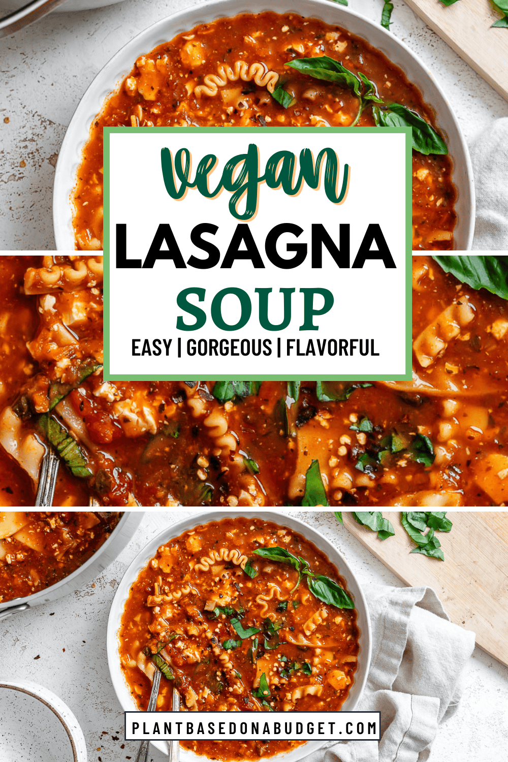 Vegan Lasagna Soup - Plant-Based on a Budget