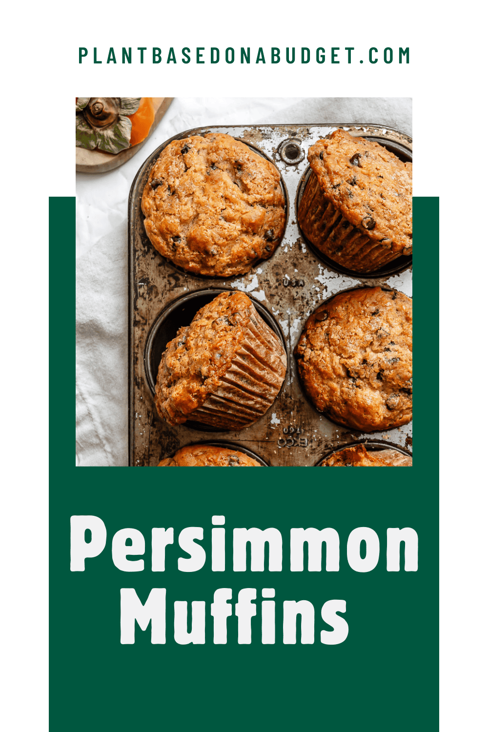 Easy Persimmon Muffins - Plant-Based on a Budget