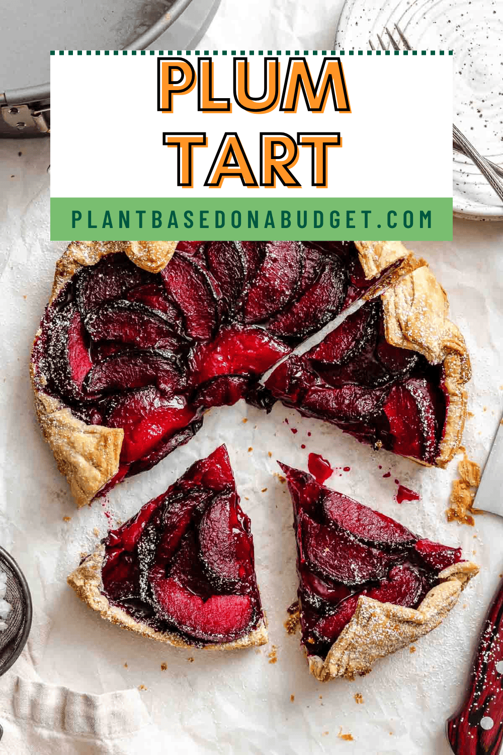 Easy Plum Tart (Plum Galette) - Plant-Based on a Budget